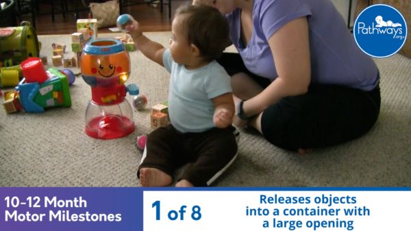 Pathways.org | 10 to 12 Month Motor Milestones to Look For